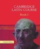Cambridge Latin Course Book 1 4th Edition by Cambridge School Classics ...