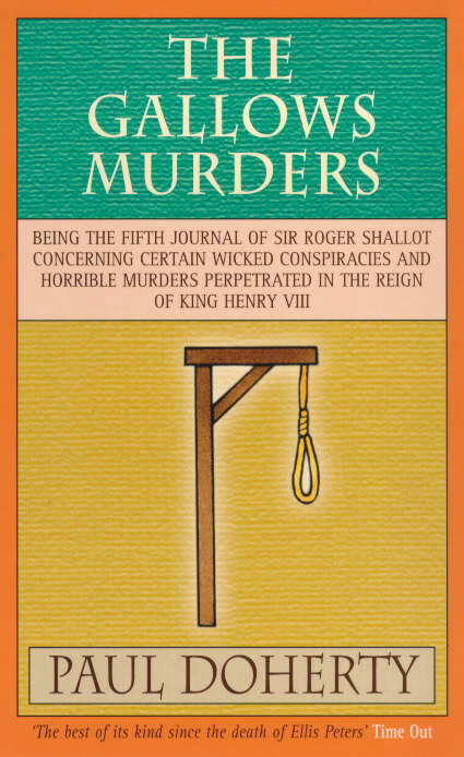 The Gallows Murders (Tudor Mysteries, Book 5) by Doherty, Paul ...