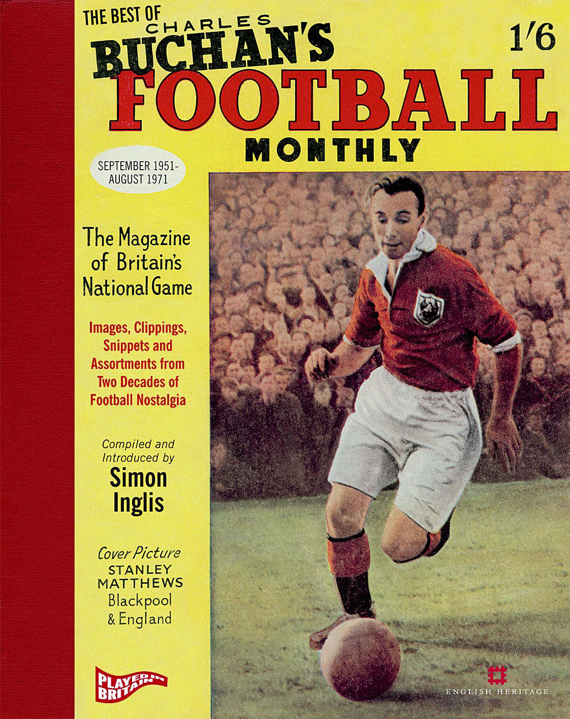The Best of Charles Buchan's "Football Monthly" by Inglis, Simon ...