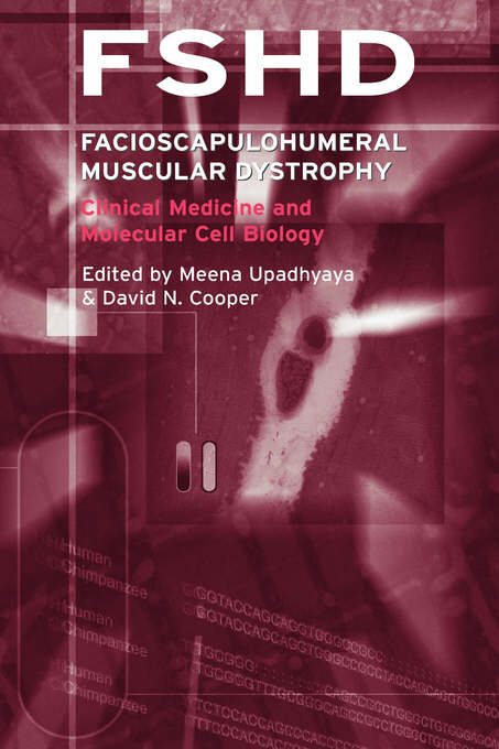 Facioscapulohumeral Muscular Dystrophy (FSHD) by Cooper, David ...