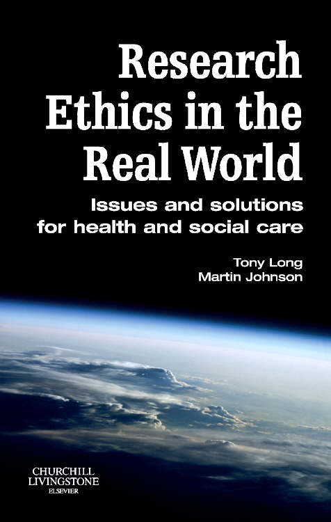Research Ethics in the Real World by Johnson, Martin (Professor in ...