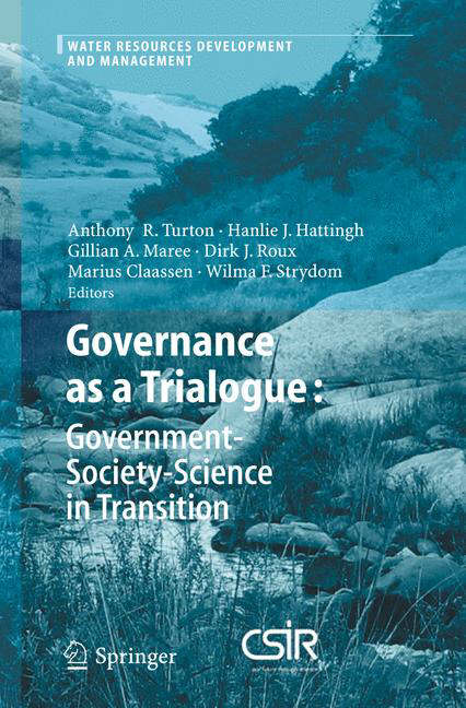 Governance as a Trialogue: Government-Society-Science in Transition by ...