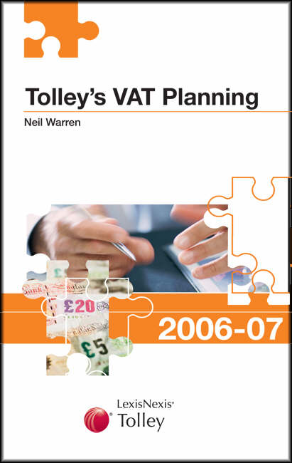 Tolley's VAT Planning by Warren, Neil (9780754531432) | Browns Books