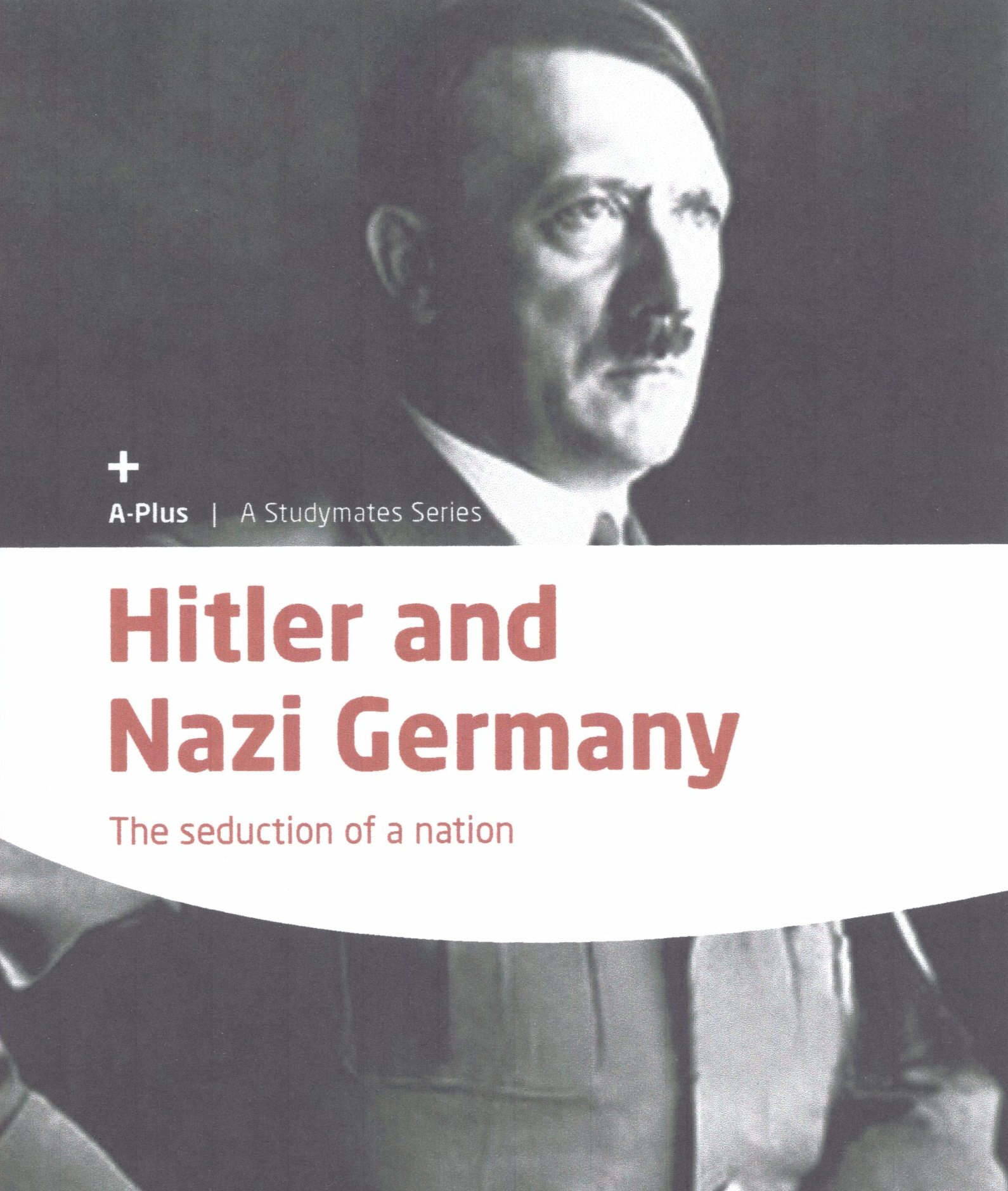Hitler and Nazi Germany: by Johnson, Dr Robert (9781842850633) | Browns ...