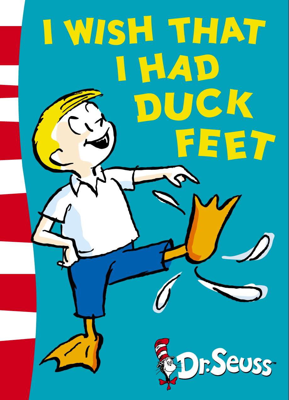 I wish that I had duck feet by Dr. Seuss (9780007173136) | BrownsBfS