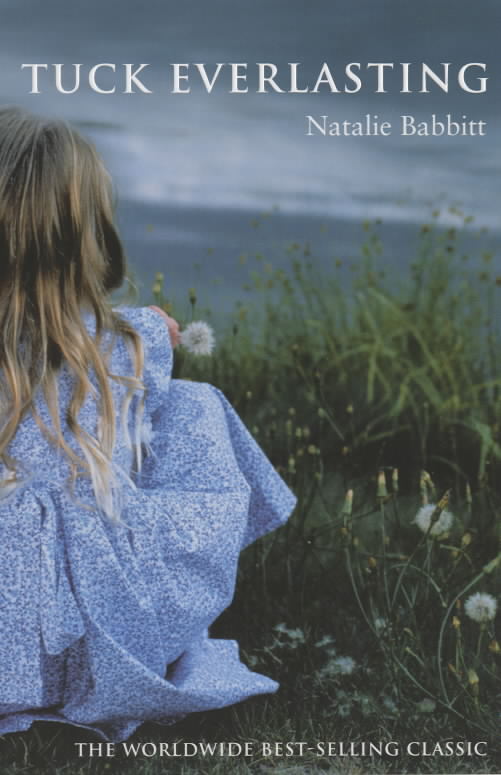 Tuck everlasting by Babbitt, Natalie (9780747564171) | BrownsBfS