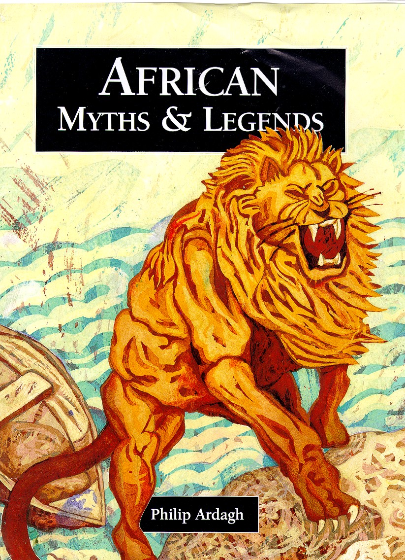 African myths & legends by Ardagh, Philip (9781855617599) | BrownsBfS