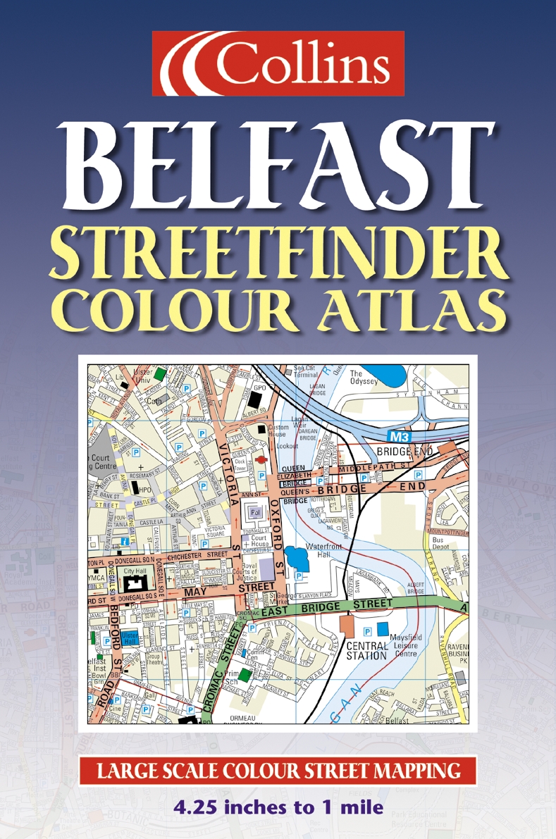 Belfast Streetfinder Colour Atlas by Collins UK (9780007147540 ...