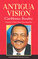 Antigua Vision: Caribbean Reality by Sanders, Ronald (9781870518598 ...