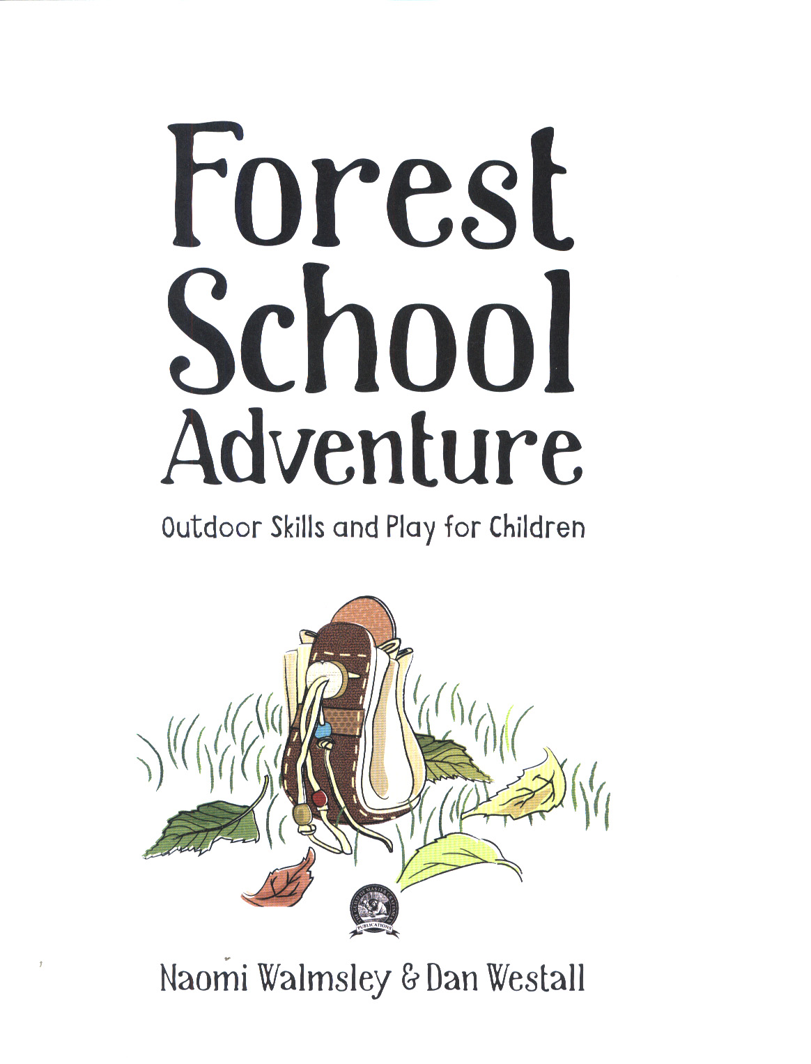 Forest School Adventure by (9781784944032) | Browns Books