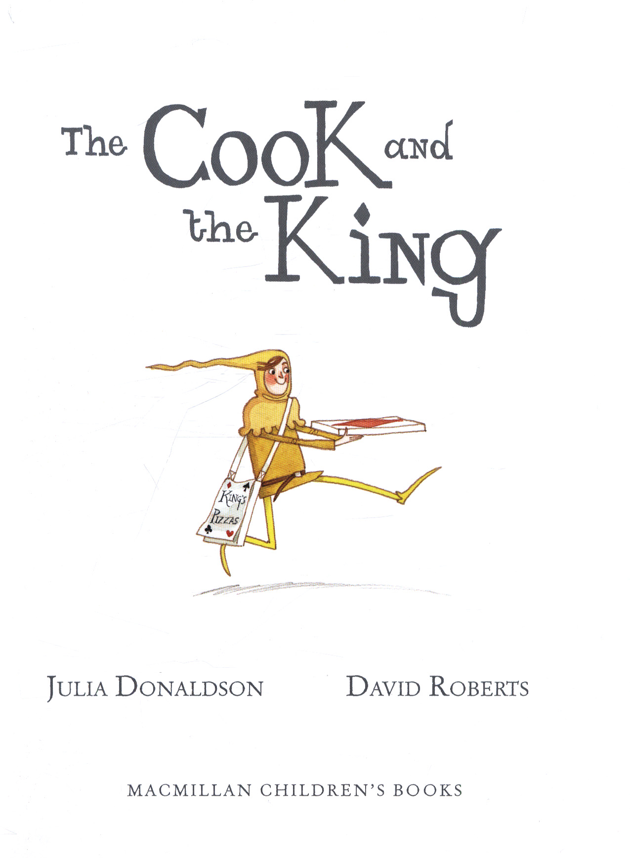 The cook and the king by Donaldson, Julia (9781509813773) | BrownsBfS