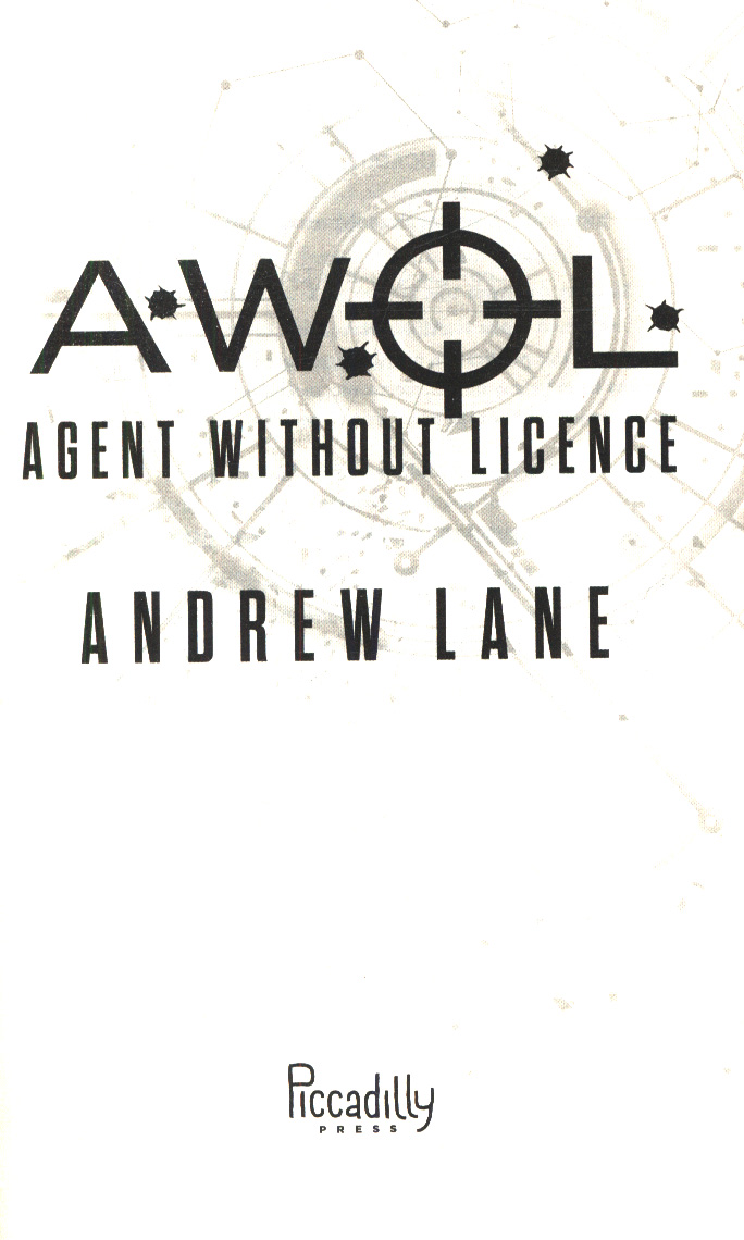 AWOL 1 Agent Without Licence by Lane, Andrew (9781848126633) | Browns Books