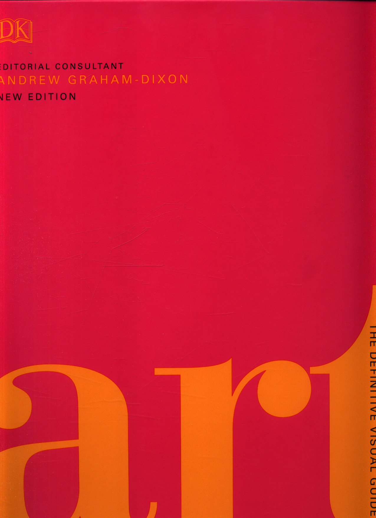 Art : the definitive visual guide by Dixon, Andrew Graham ... Art : the definitive visual guide by Dixon, Andrew Graham ...