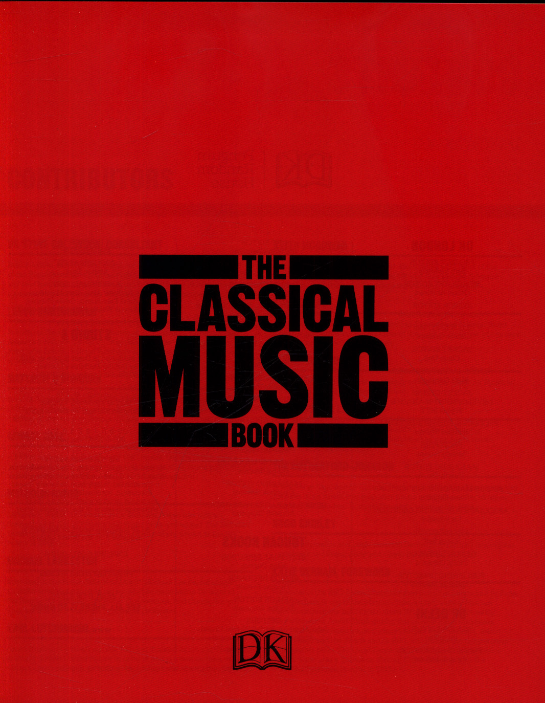 The classical music book by DK (9780241301975) | BrownsBfS
