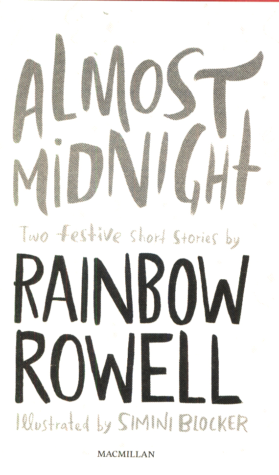 Almost Midnight: Two Festive Short Stories by Rowell, Rainbow ...