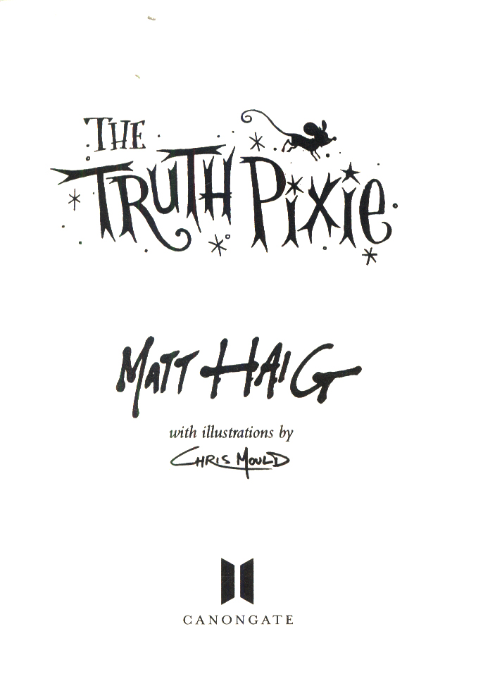 The truth pixie by Haig, Matt (9781786894328) | BrownsBfS