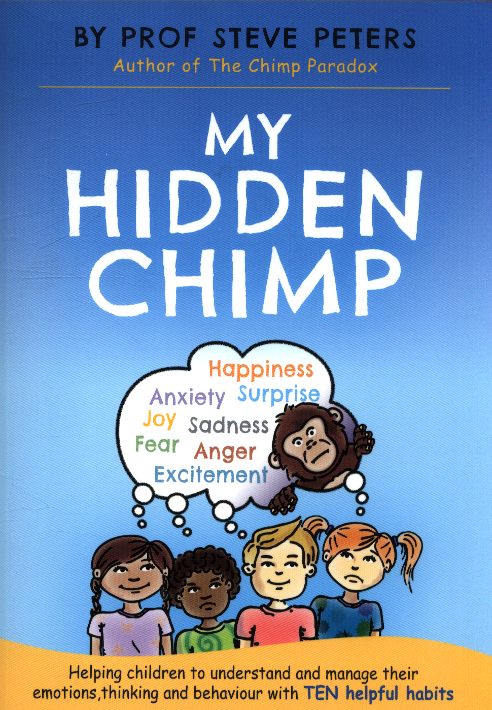 My hidden chimp : helping children to understand and manage their ...
