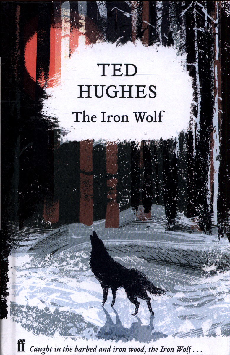 The Iron Wolf by Hughes, Ted (9780571349395) | Browns Books