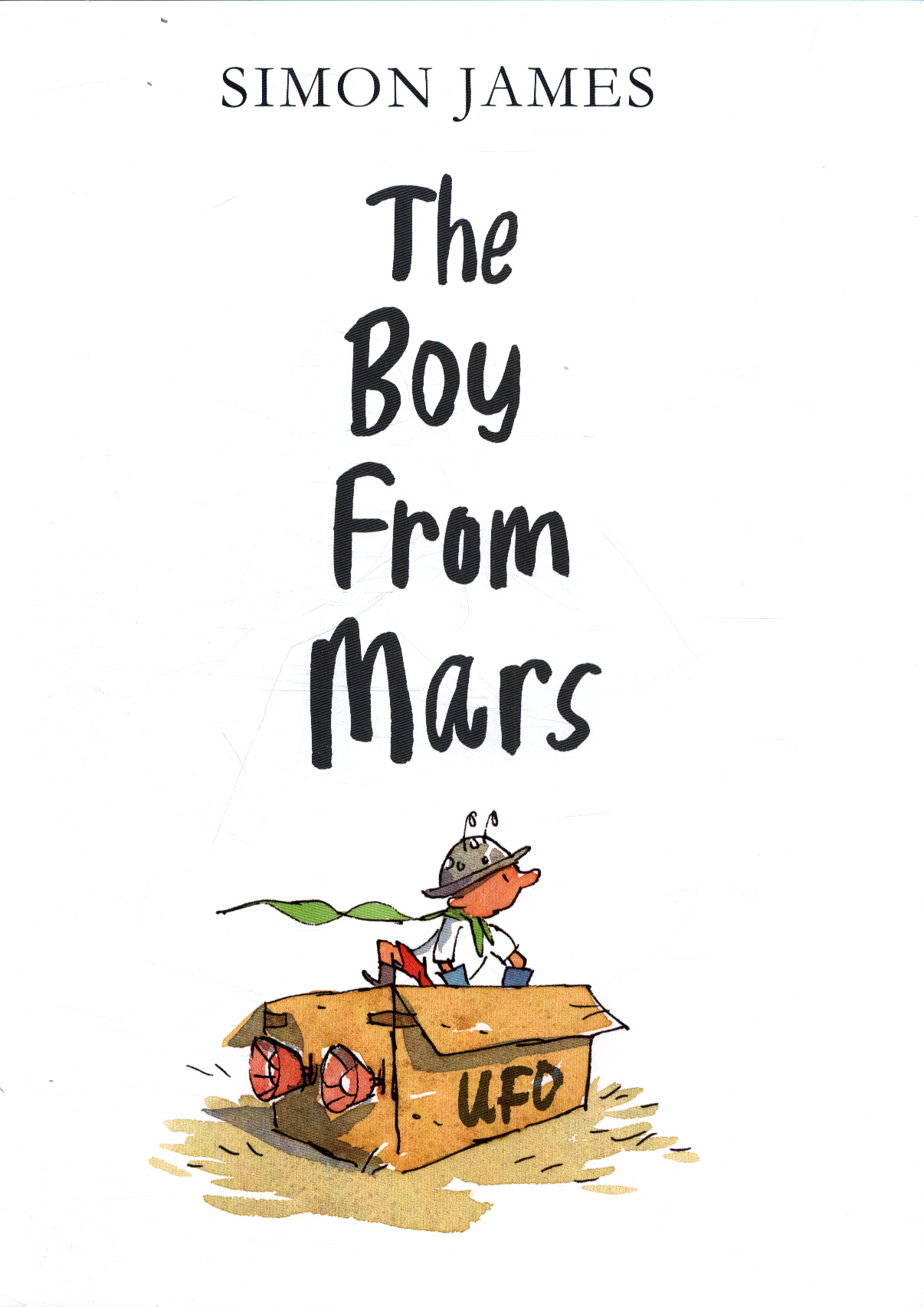 The Boy from Mars by James, Simon (9781406383157) | Browns Books