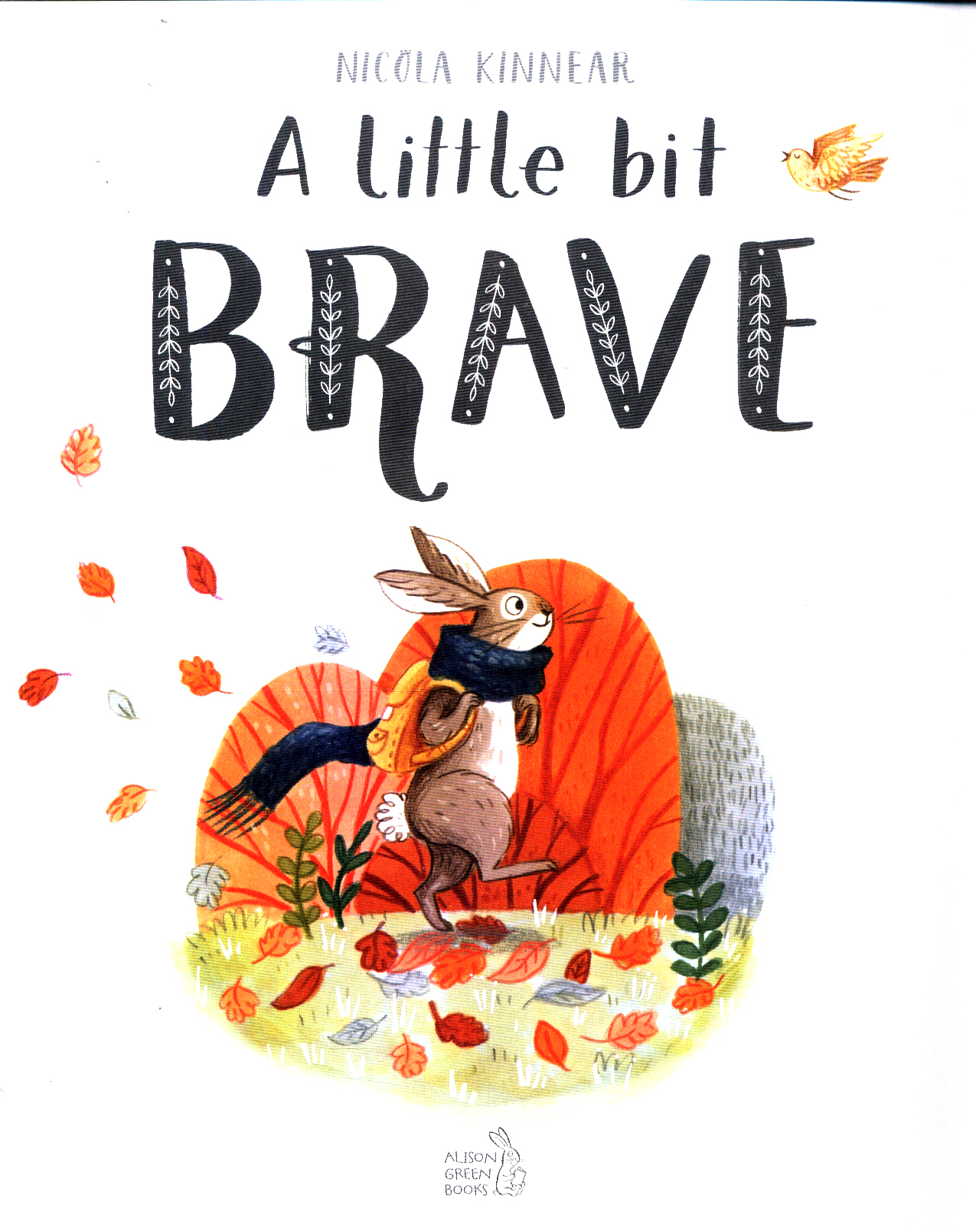 A little bit brave by Kinnear, Nicola (9781407181790) | BrownsBfS