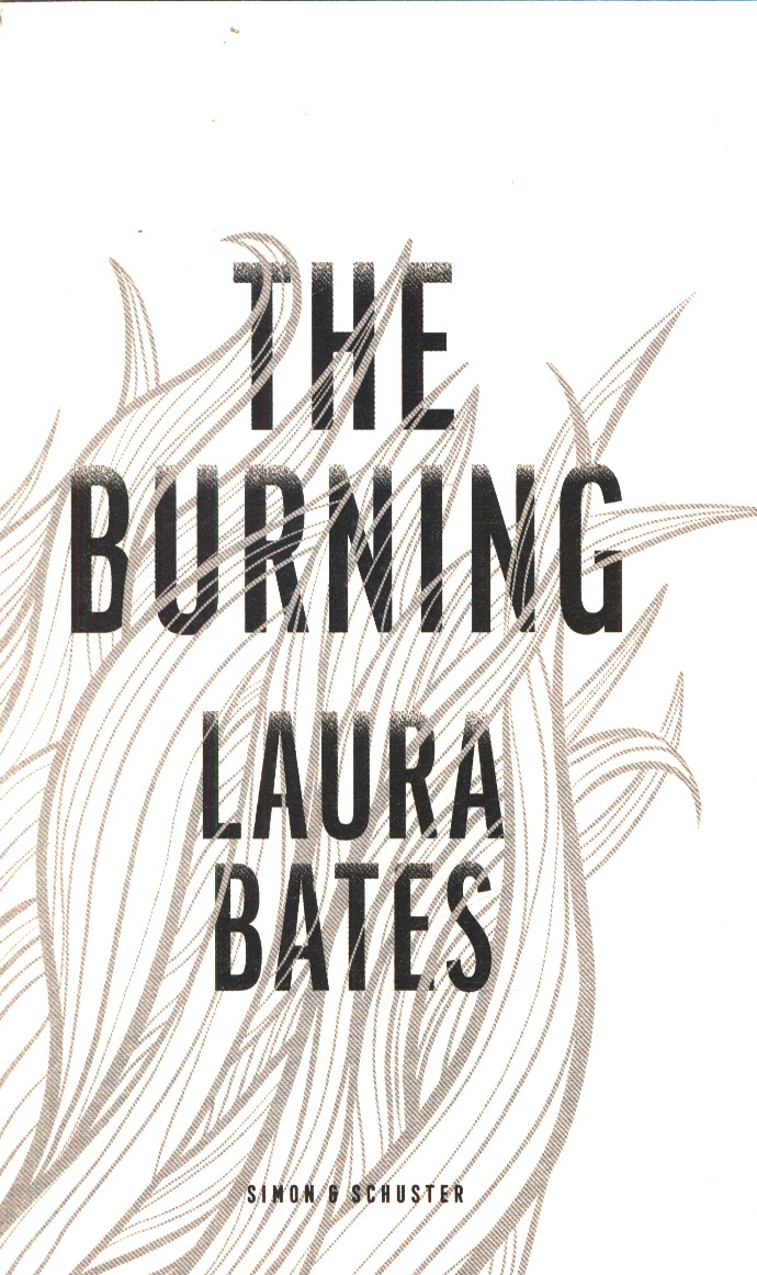 The burning by Bates, Laura (9781471170201) | BrownsBfS