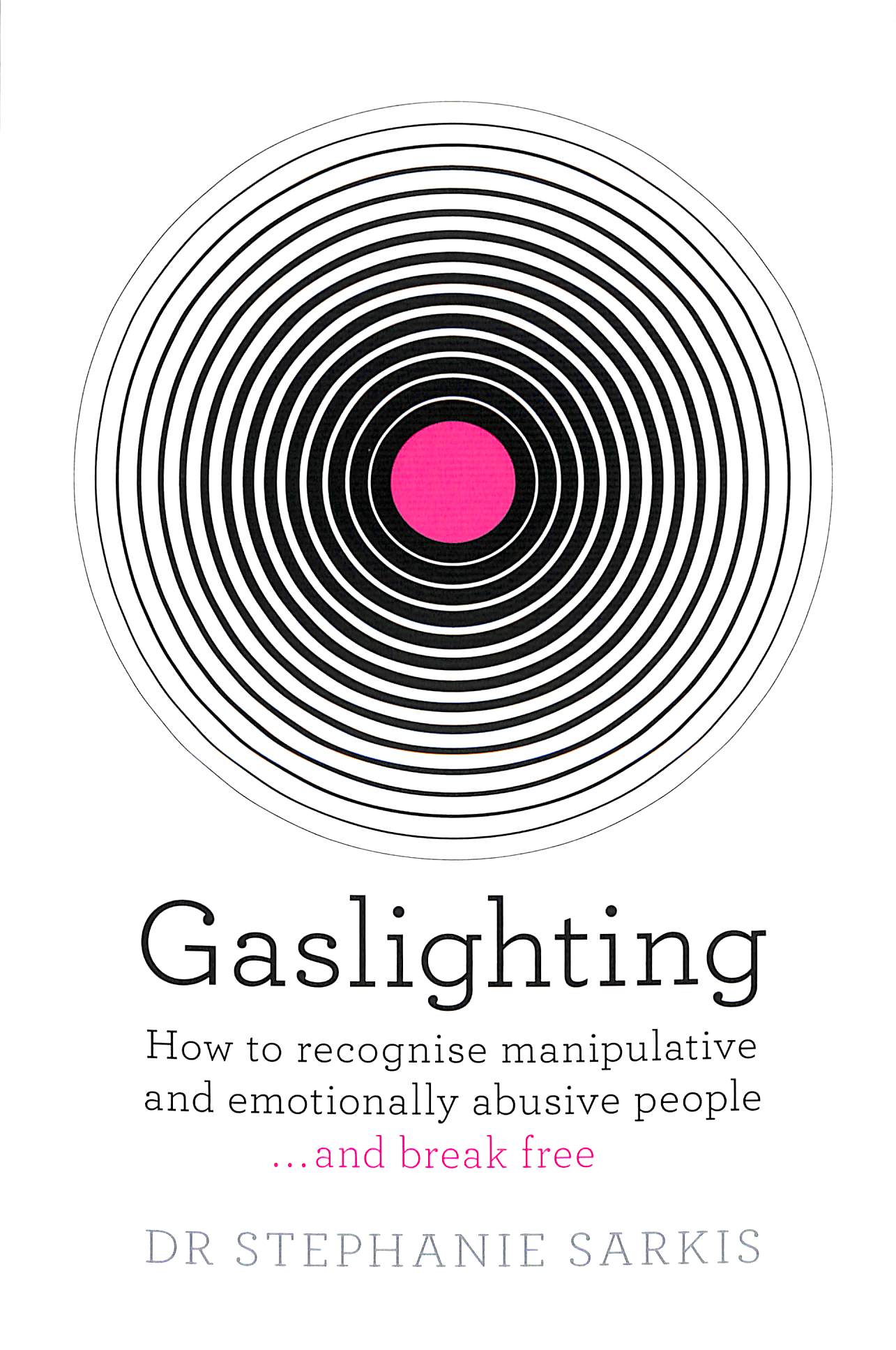 Gaslighting by Sarkis, Dr Stephanie (9781409187875) | Browns Books