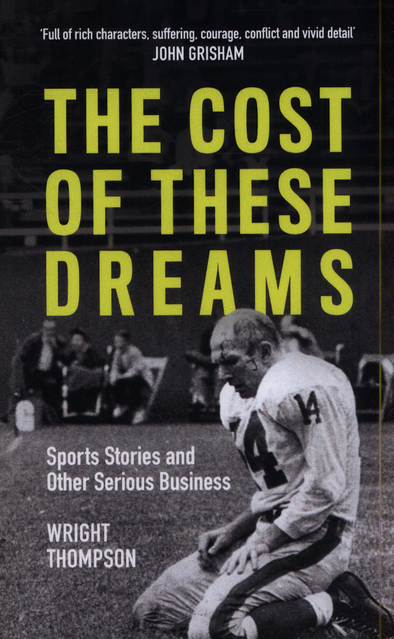 The Cost of These Dreams by THOMPSON, WRIGHT (9781788701969) | Browns Books