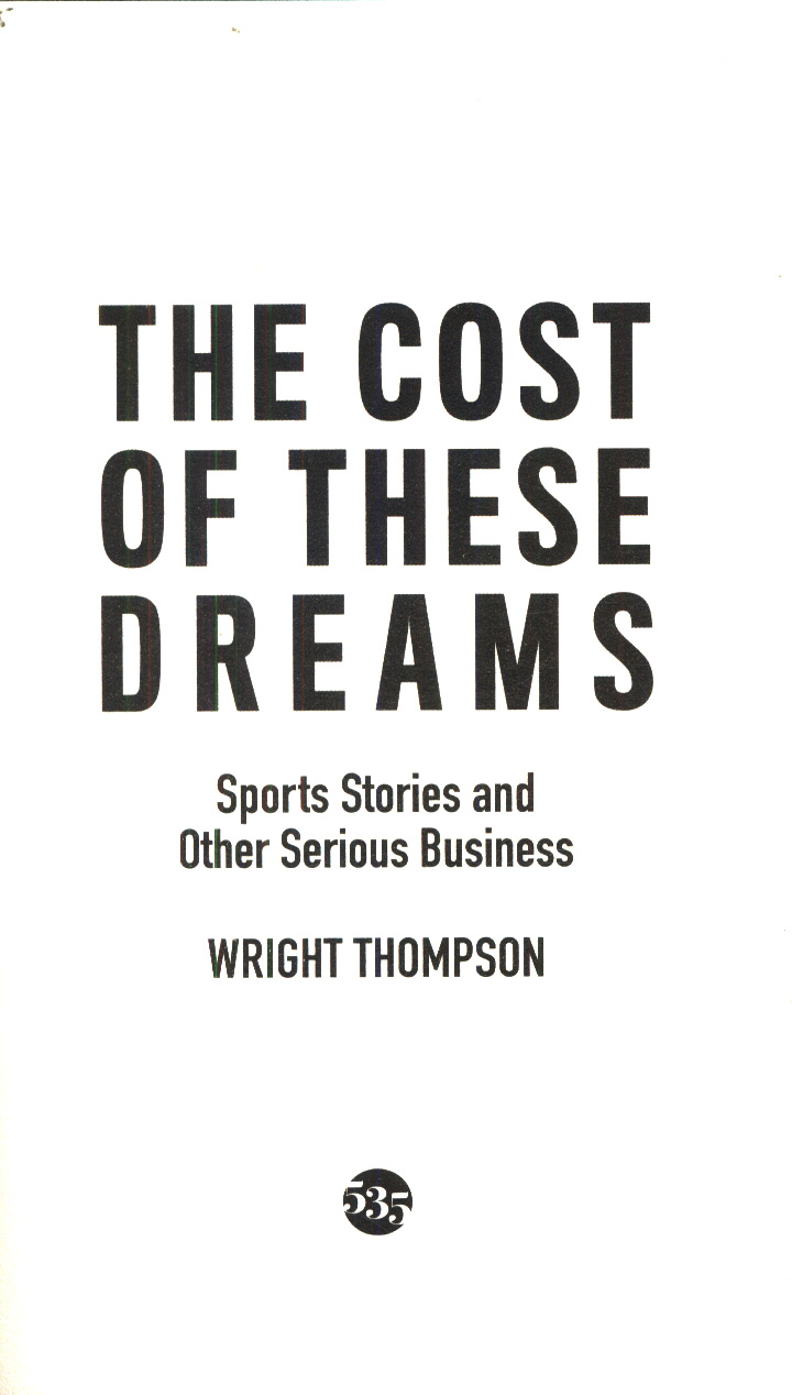 The Cost of These Dreams by THOMPSON, WRIGHT (9781788701969) | Browns Books
