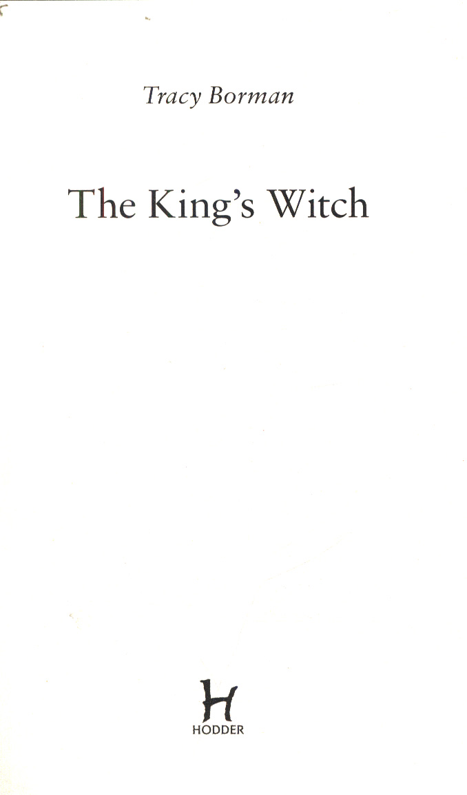 The king's witch by Borman, Tracy (9781473662339) | BrownsBfS