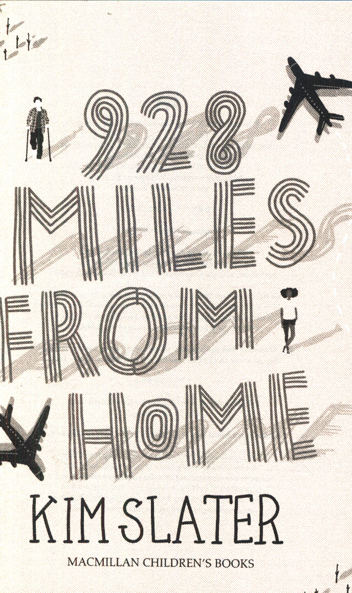 928 Miles from Home by Slater, Kim (9781529009224) | Browns Books