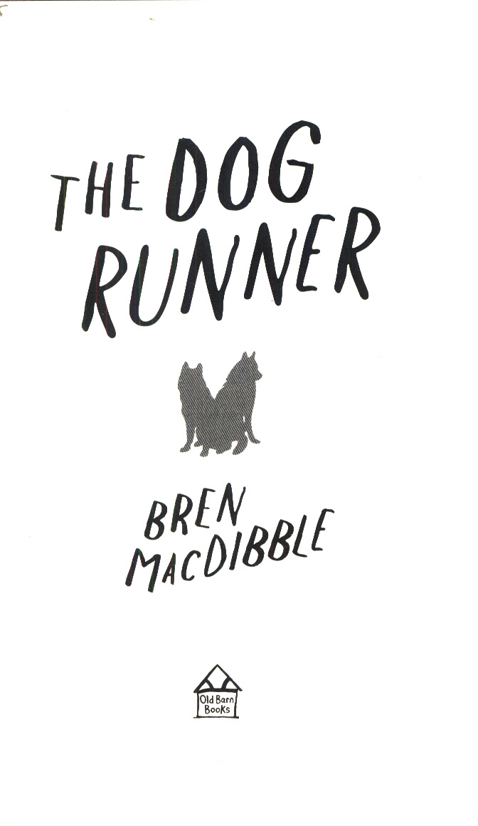 The dog runner by MacDibble, Bren (9781910646489) | BrownsBfS