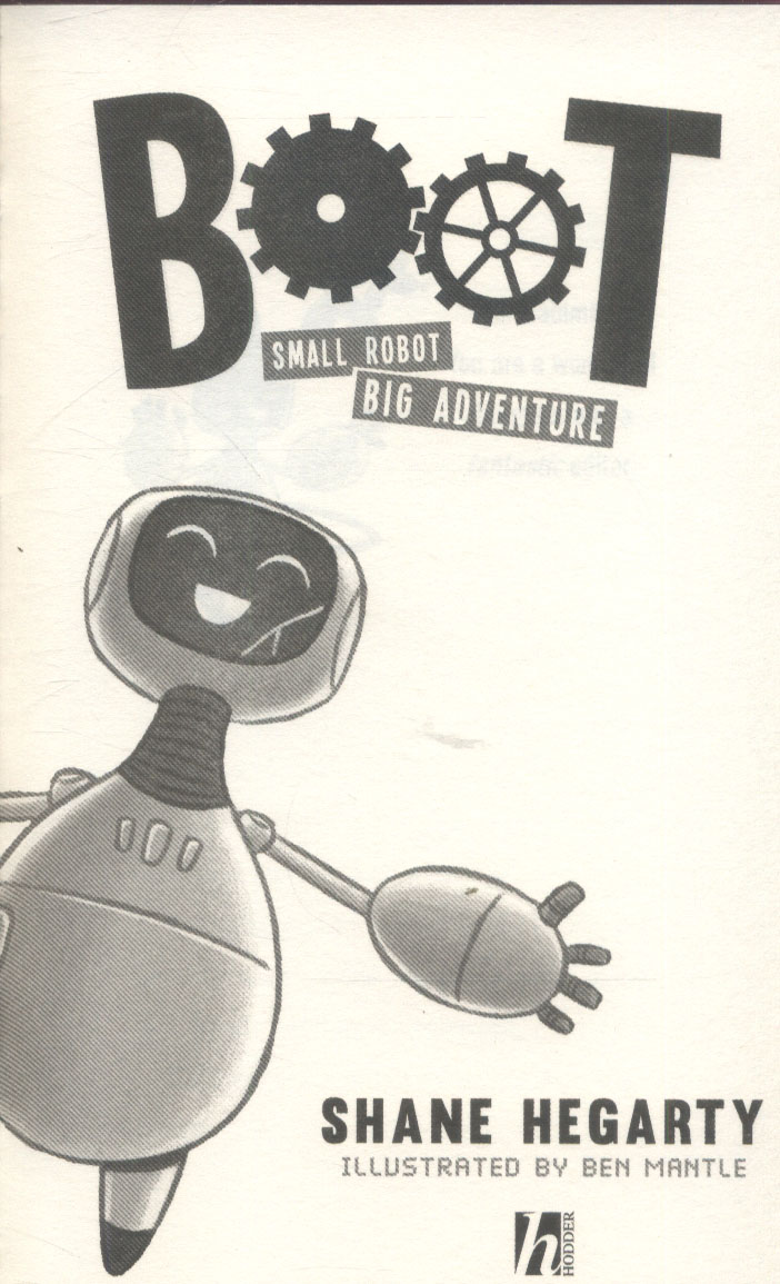 BOOT small robot, BIG adventure : Book 1