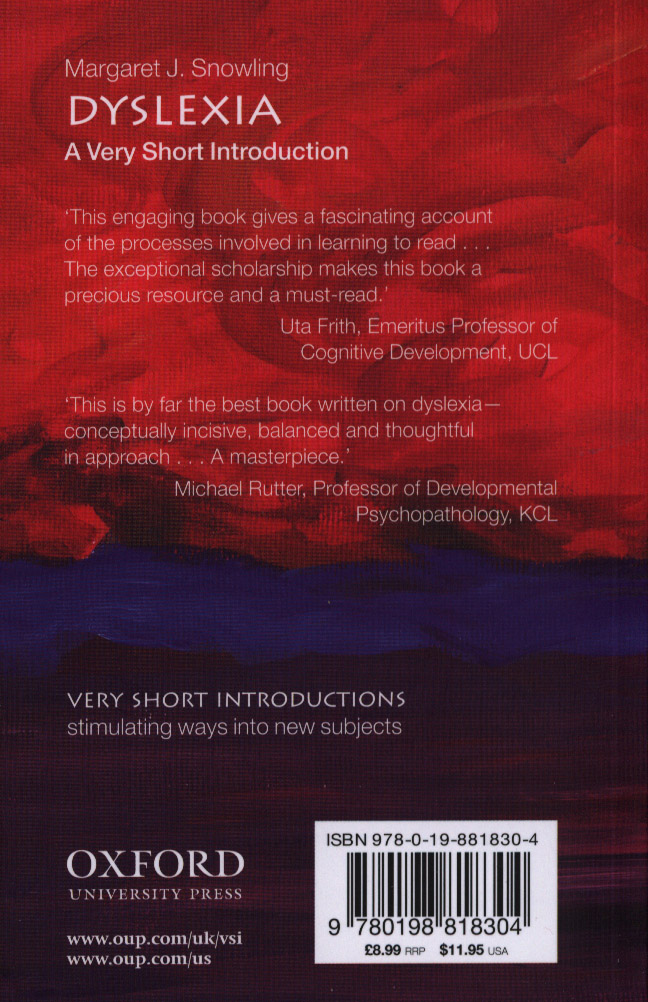 Dyslexia by Snowling, Margaret J. (CBE, Professor in the Department of ...