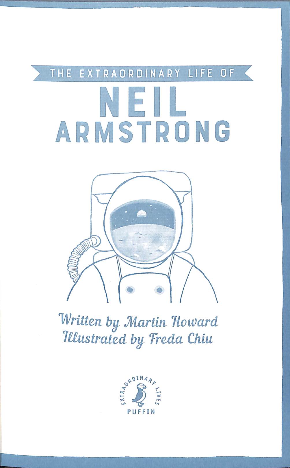 The extraordinary life of Neil Armstrong by Howard, Martin ...