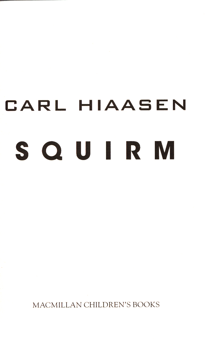Squirm by Hiaasen, Carl (9781529017168) | BrownsBfS