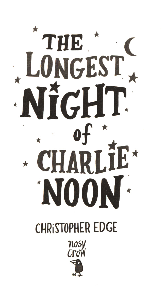 The Longest Night of Charlie Noon