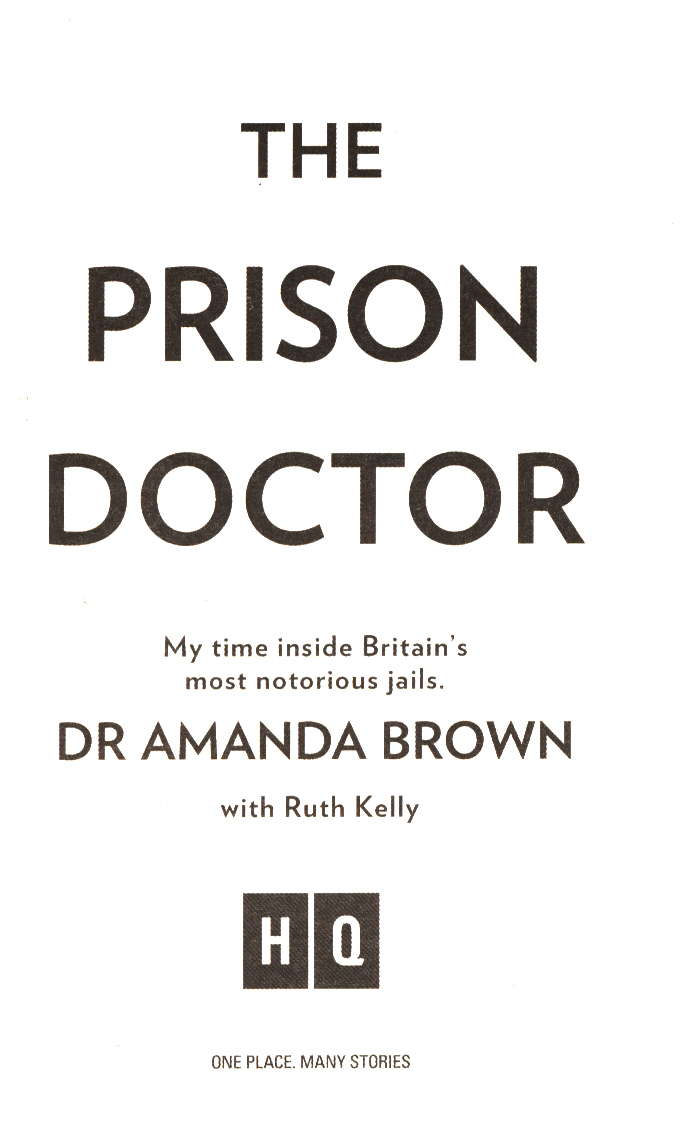 The prison doctor : my time inside Britain's most notorious jails by ...