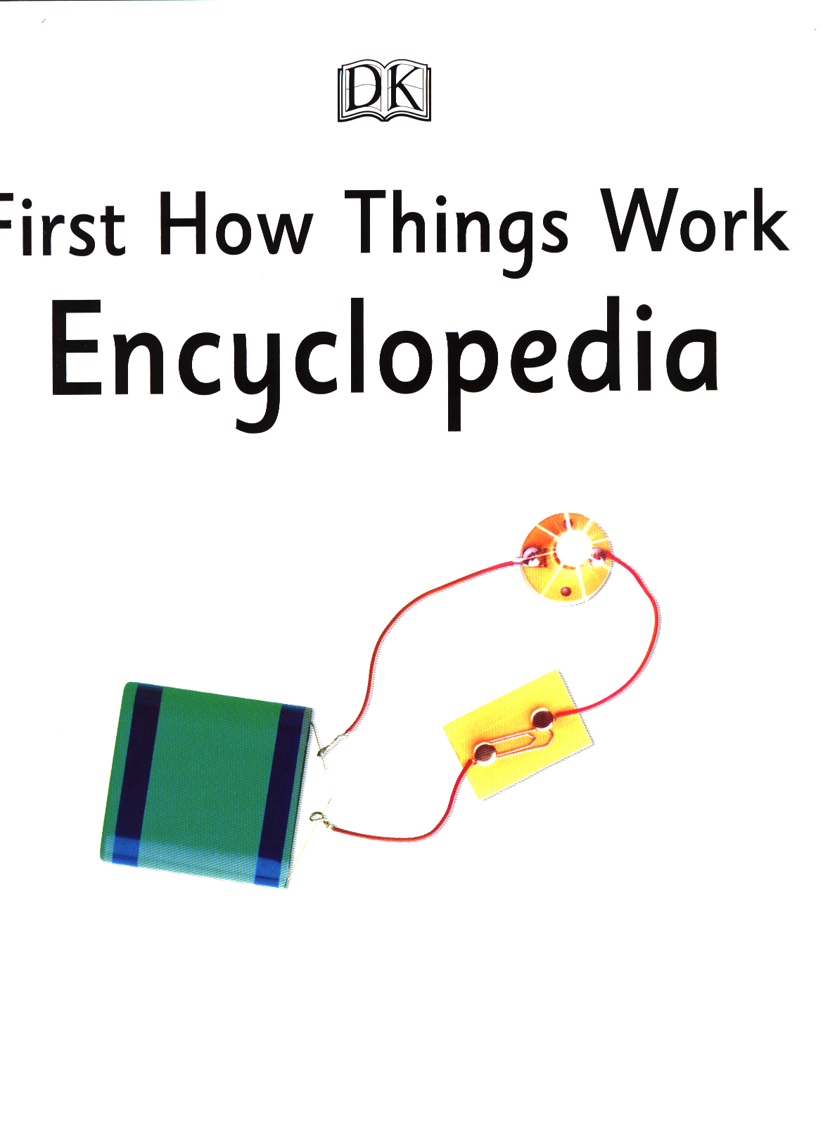 First How Things Work Encyclopedia by DK (9780241188798) | Browns Books