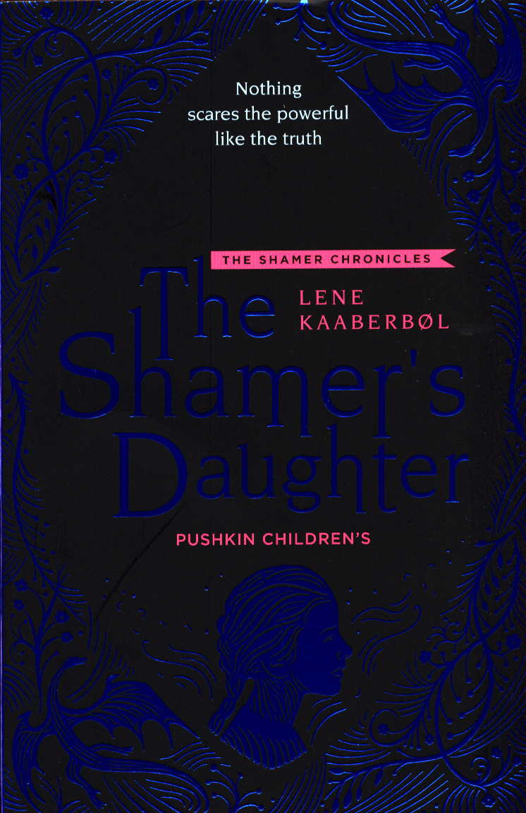 The Shamer's Daughter: Book 1 by Kaaberbol, Lene (9781782692256 ...