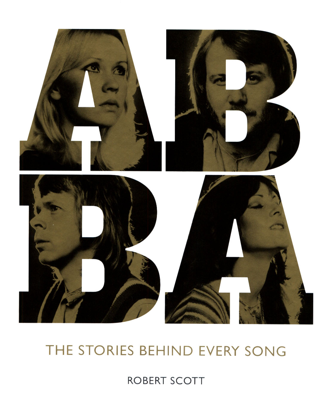 Abba: The Stories Behind Every Song by Scott, Robert (9781787392656 ...