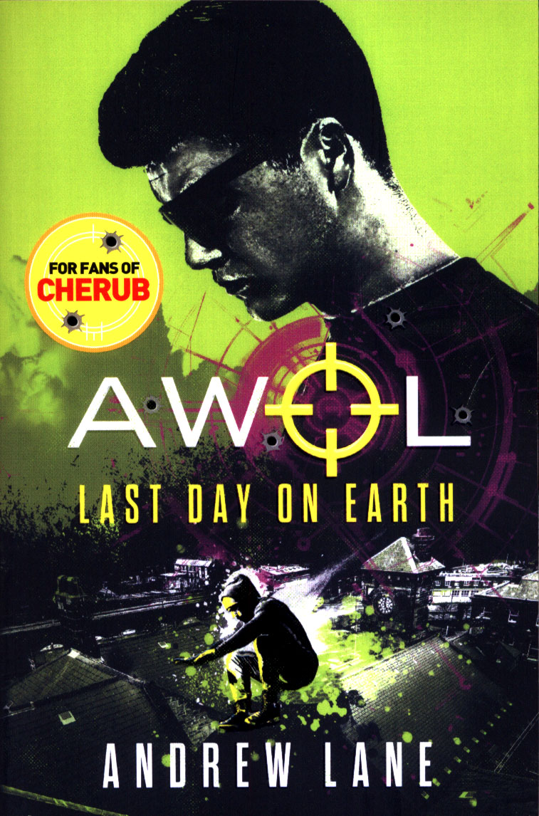 AWOL 4: Last Day on Earth by Lane, Andrew (9781848126695) | Browns Books