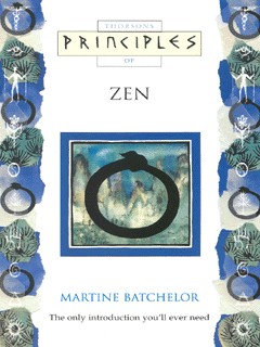Principles of Zen by Batchelor, Martine (9780722536728) | Browns Books