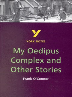 My Oedipus Complex and Other Stories - for 2026, 2027 exams by Emm ...