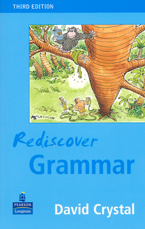 Rediscover Grammar Third edition by Crystal, David (9780582848627 ...