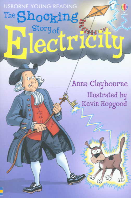 The Shocking Story of Electricity by Claybourne, Anna (9780746068137 ...