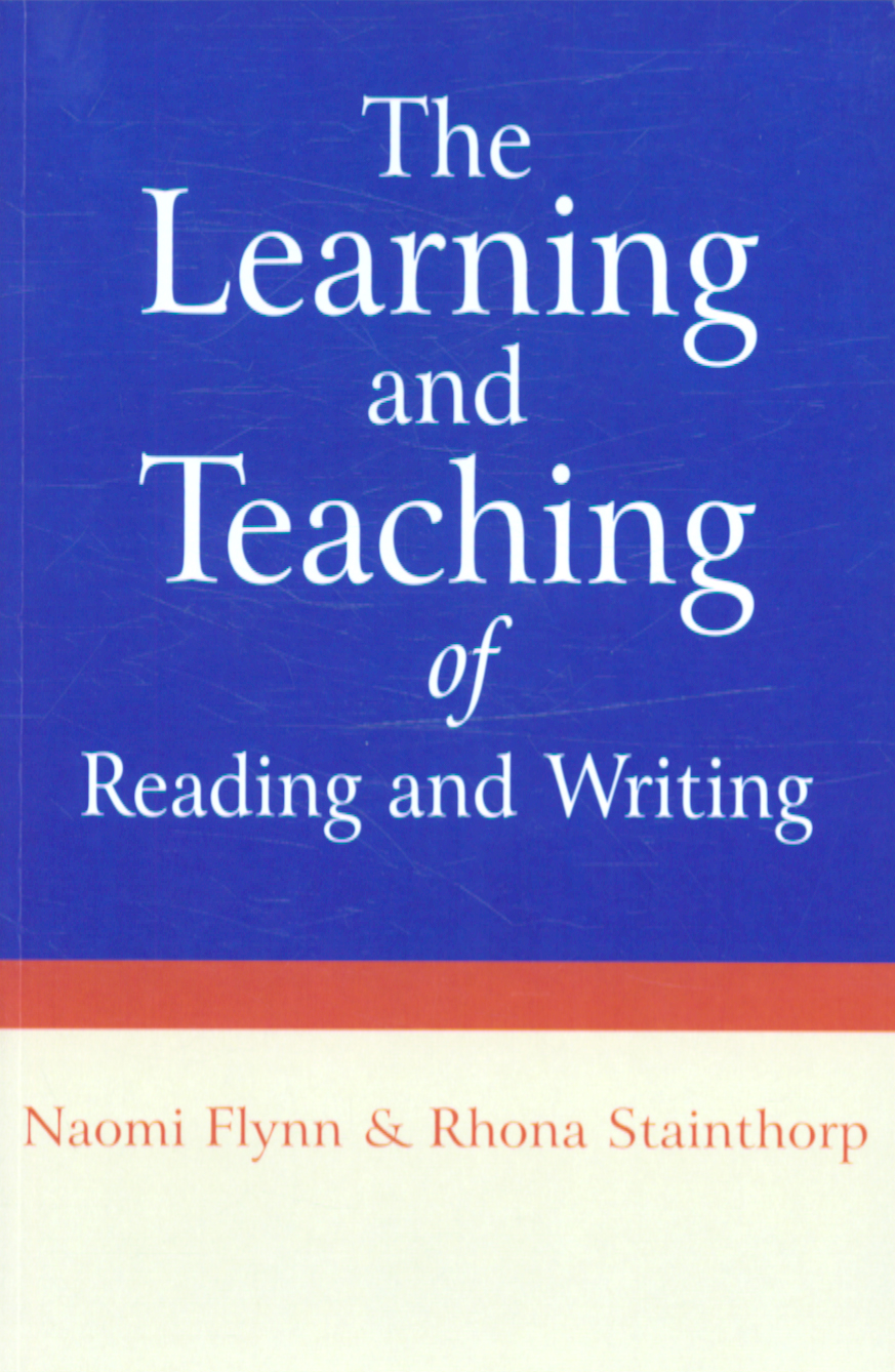 The Learning and Teaching of Reading and Writing by Flynn, Naomi ...