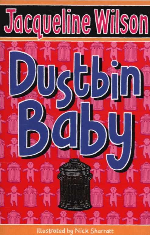 Dustbin baby by Wilson, Jacqueline (9780552556118) | BrownsBfS