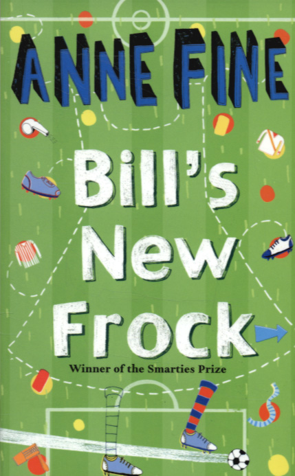 Bill's new frock by Fine, Anne (9781405233187) | BrownsBfS