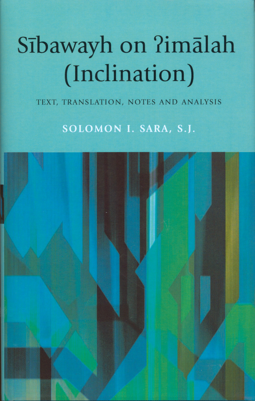 Sibawayh on ?imalah (Inclination) by Sara, Solomon I. (9780748627950 ...