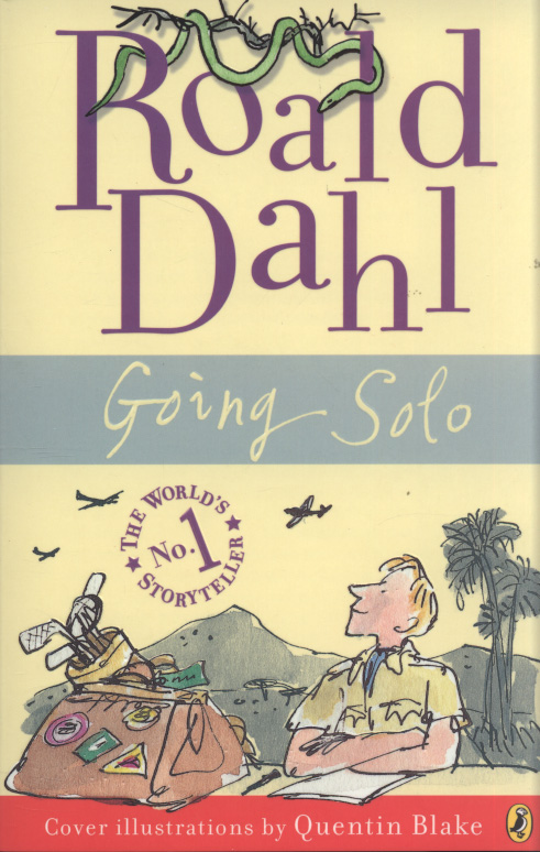 Going solo by Dahl, Roald (9780141322742) | BrownsBfS
